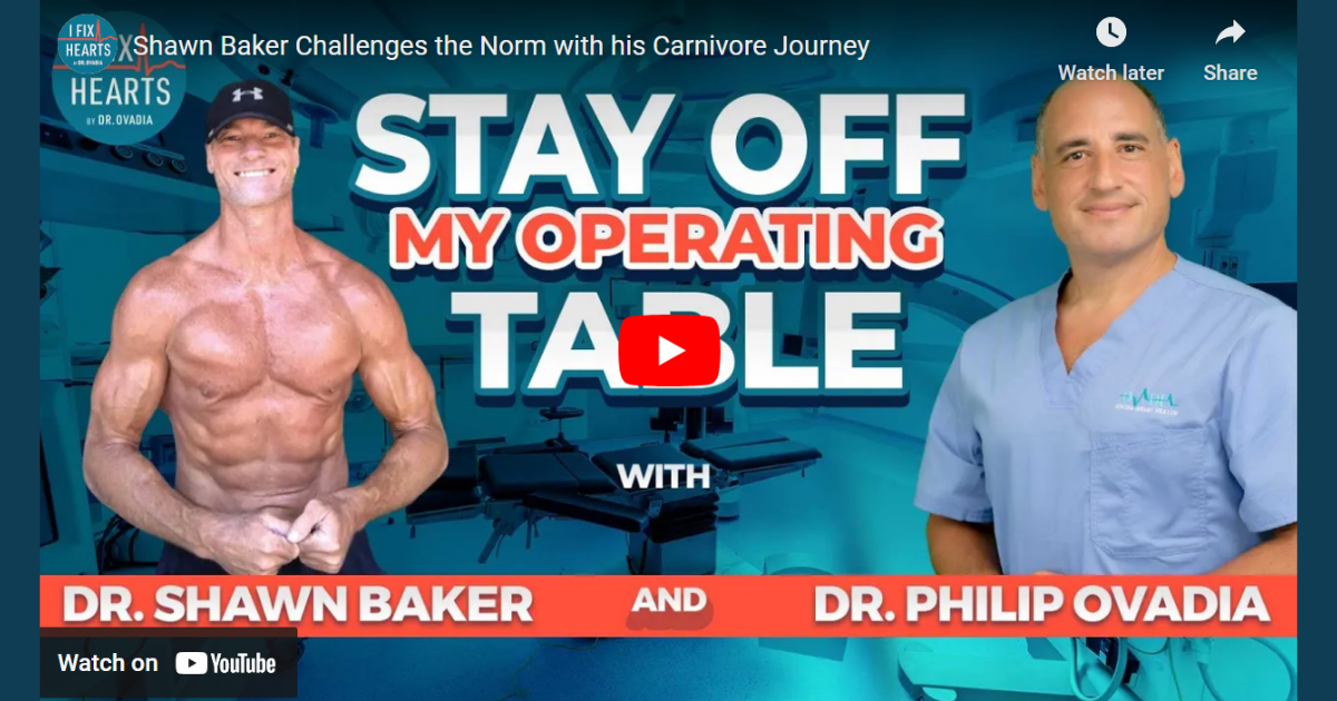 Shawn Baker Challenges The Norm With His Carnivore Journey I Fix Hearts